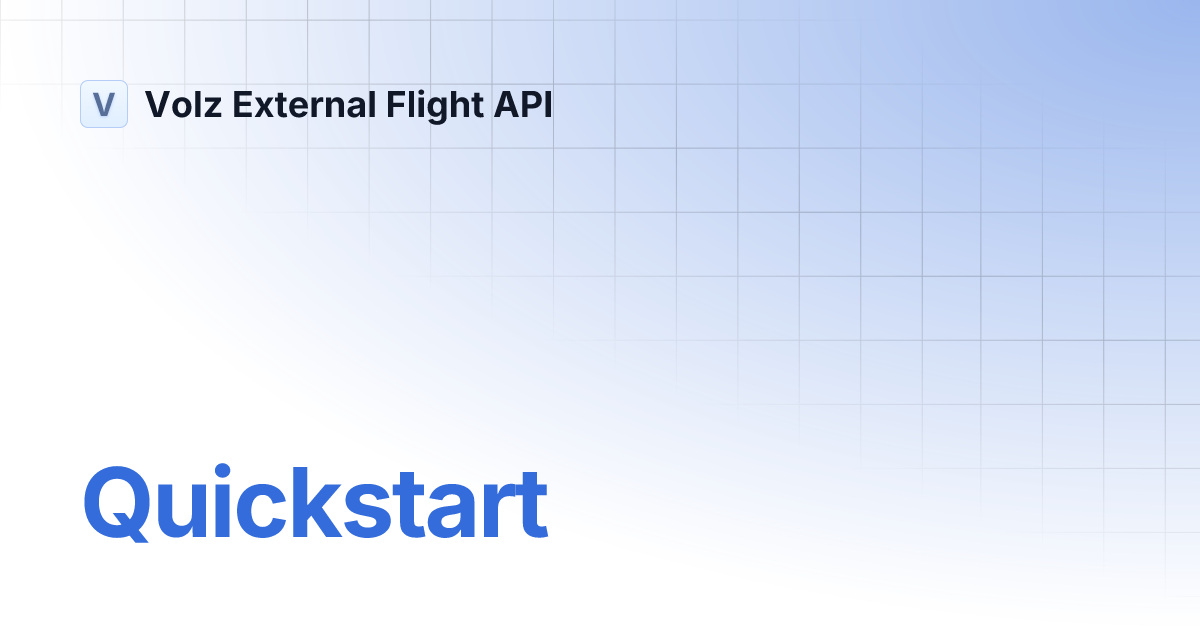 Quickstart | Volz External Flight API